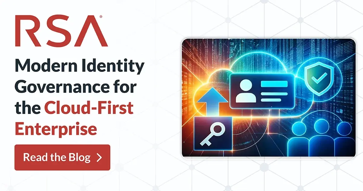 Modern Identity Governance for the Cloud-First Enterprise - RSA