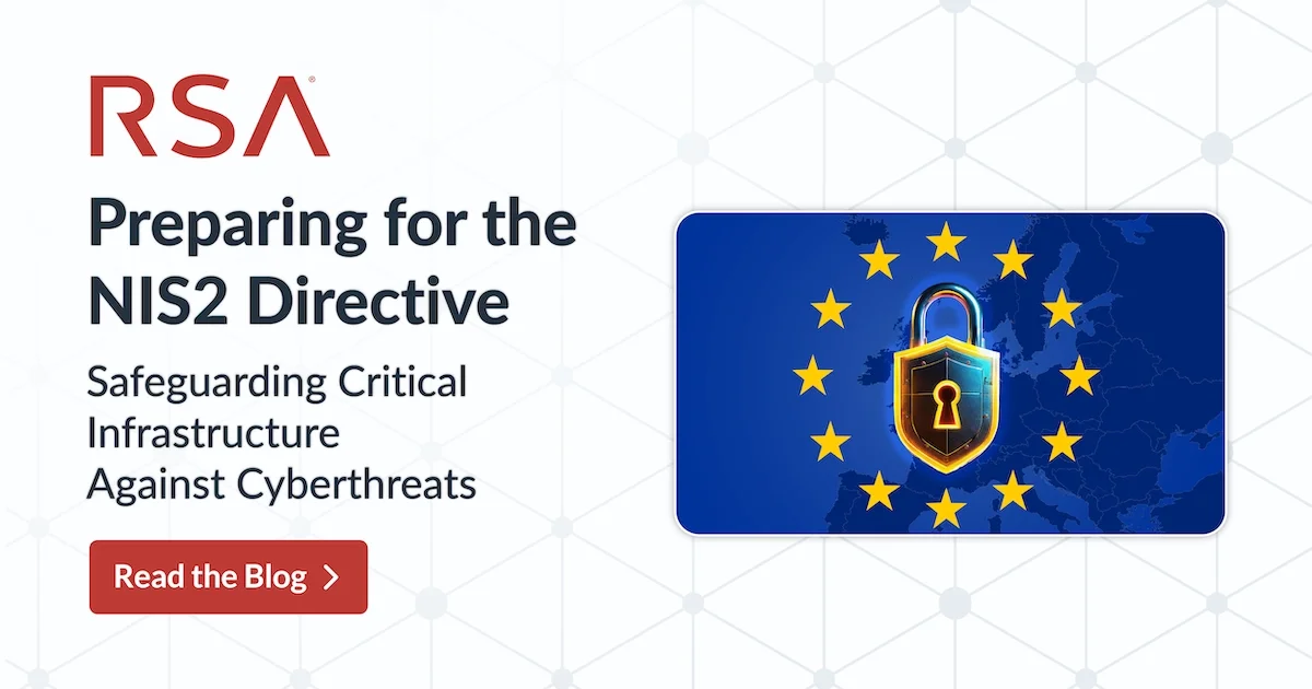 Prepare for the NIS2 Cybersecurity Directive | RSA Security