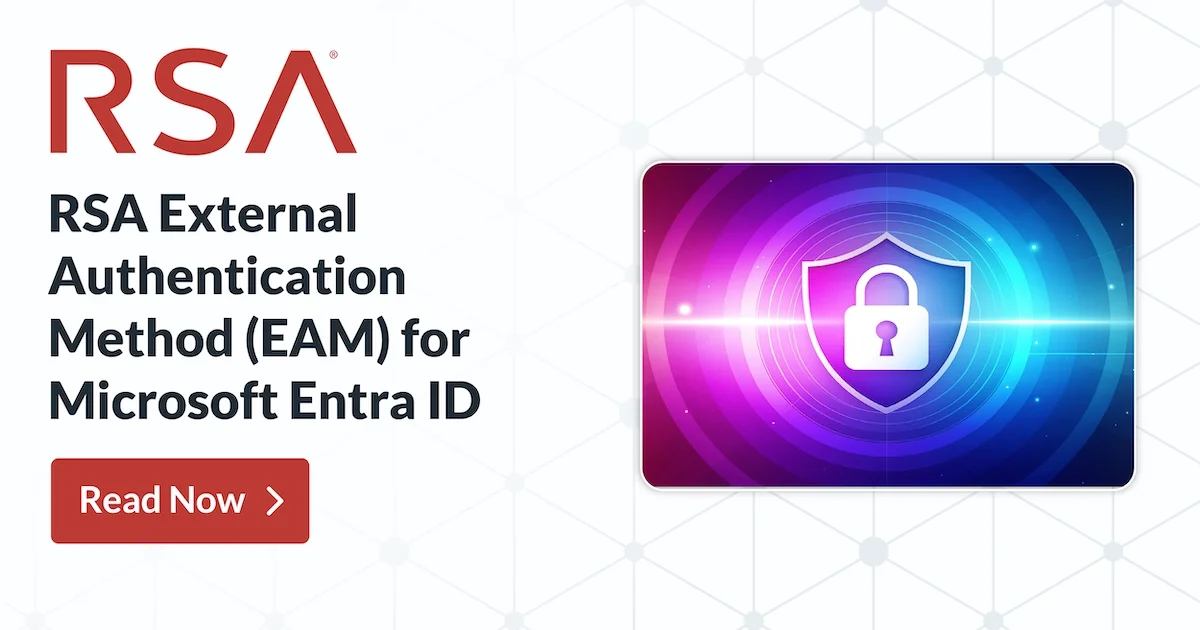 RSA External Authentication Method (EAM) for Microsoft Entra ID - RSA