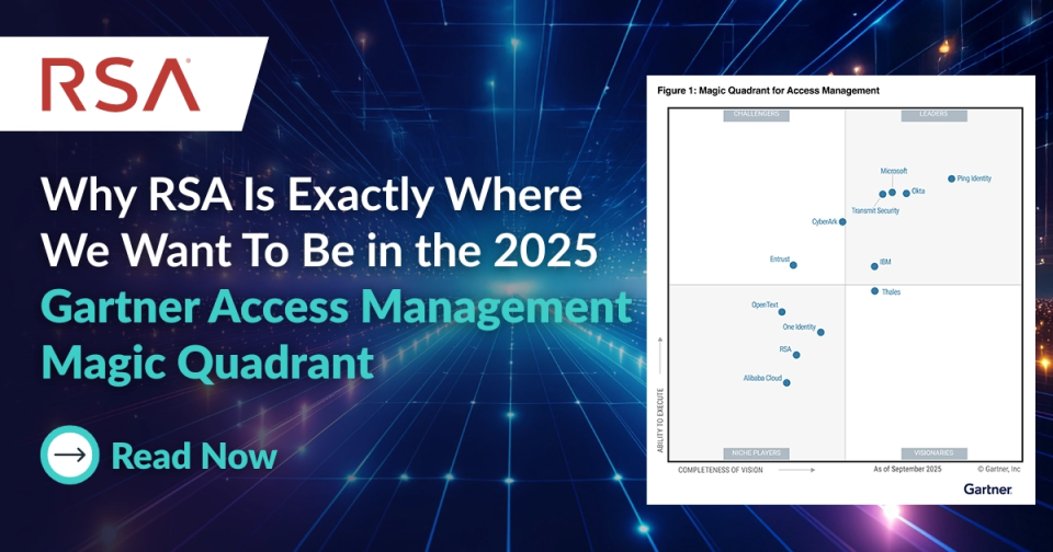 Why RSA Is Exactly Where We Want To Be in the 2025 Gartner Access ...