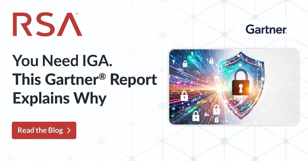 You Need IGA. Here's Why - RSA